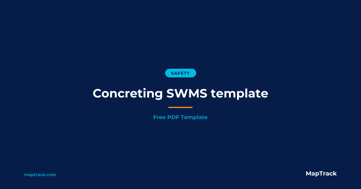 Concreting SWMS Template | Free PDF | MapTrack