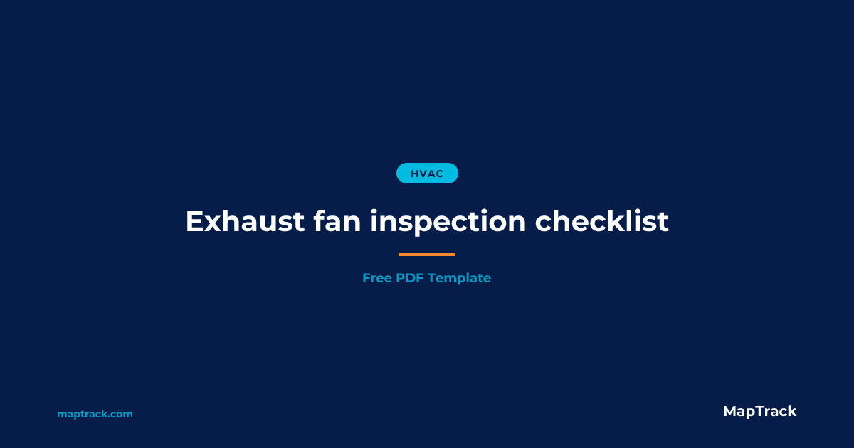 Free Exhaust Fan Inspection Checklist (PDF) 2026