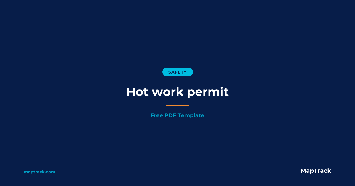 Free Hot Work Permit | PDF Template | MapTrack