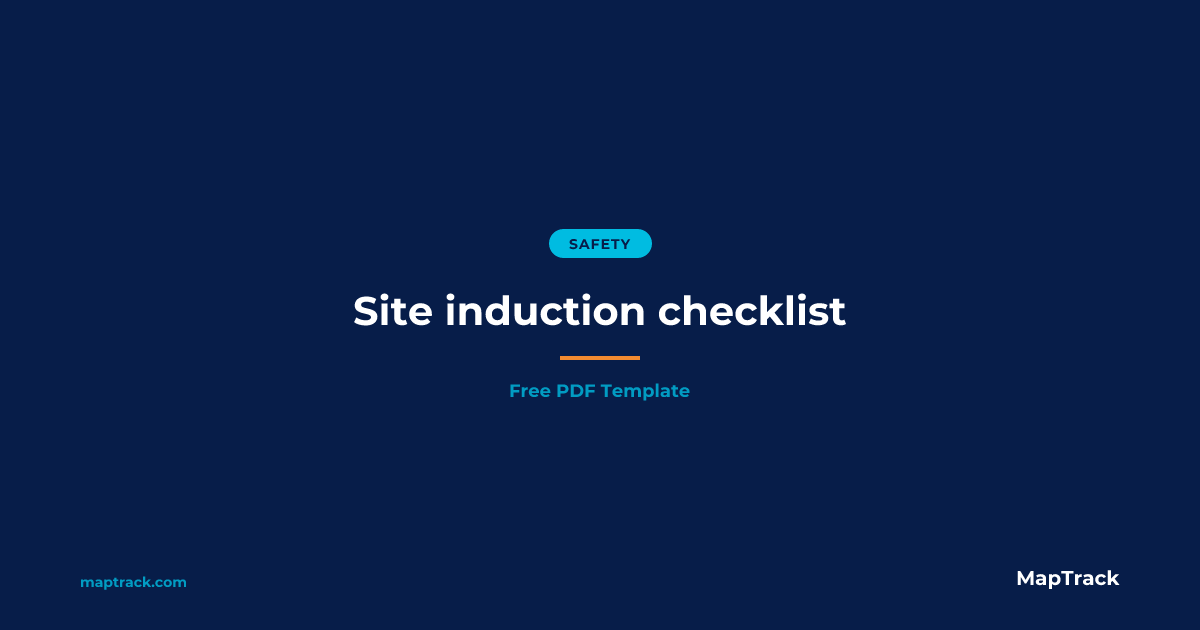 Free Site Induction Checklist | PDF Download | MapTrack